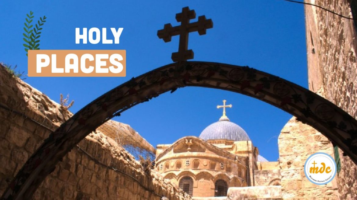 Holy Places - Digital Catholic Missionaries (DCM)