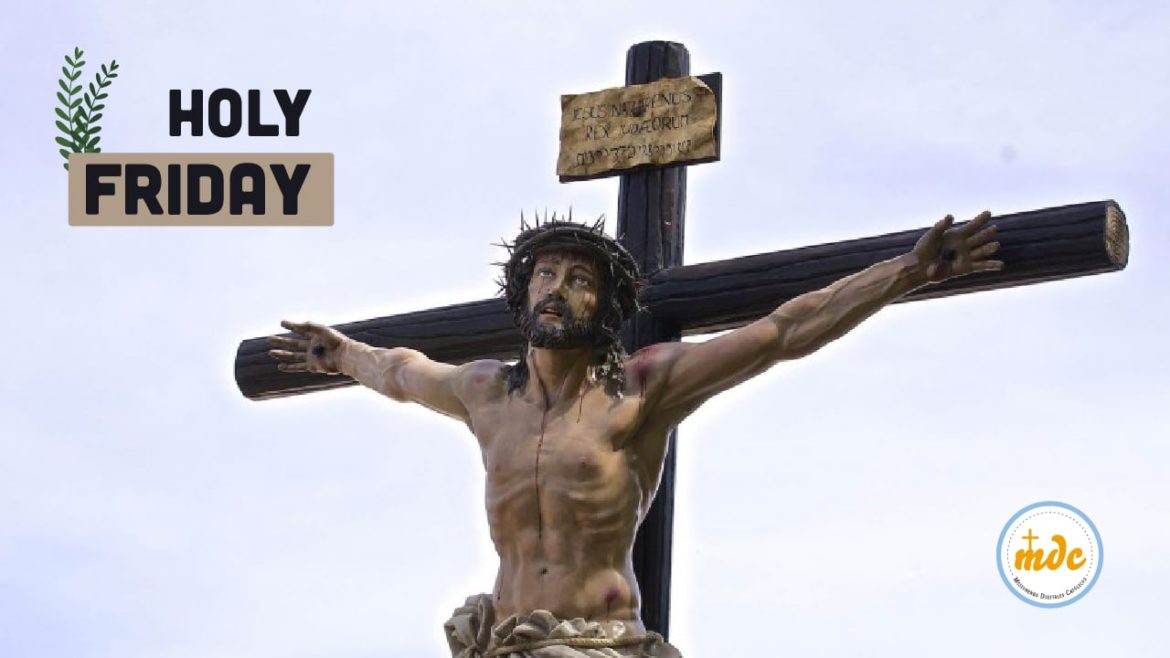 Holy Friday - Digital Catholic Missionaries (DCM)