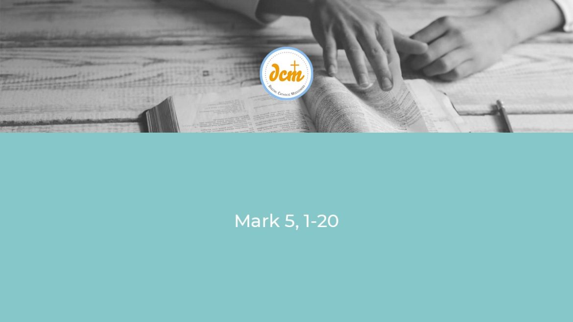 Mark 5,1-20 - Digital Catholic Missionaries (DCM)