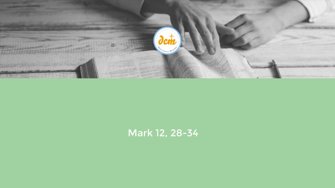 Mark 12, 28-34 - Digital Catholic Missionaries (DCM)