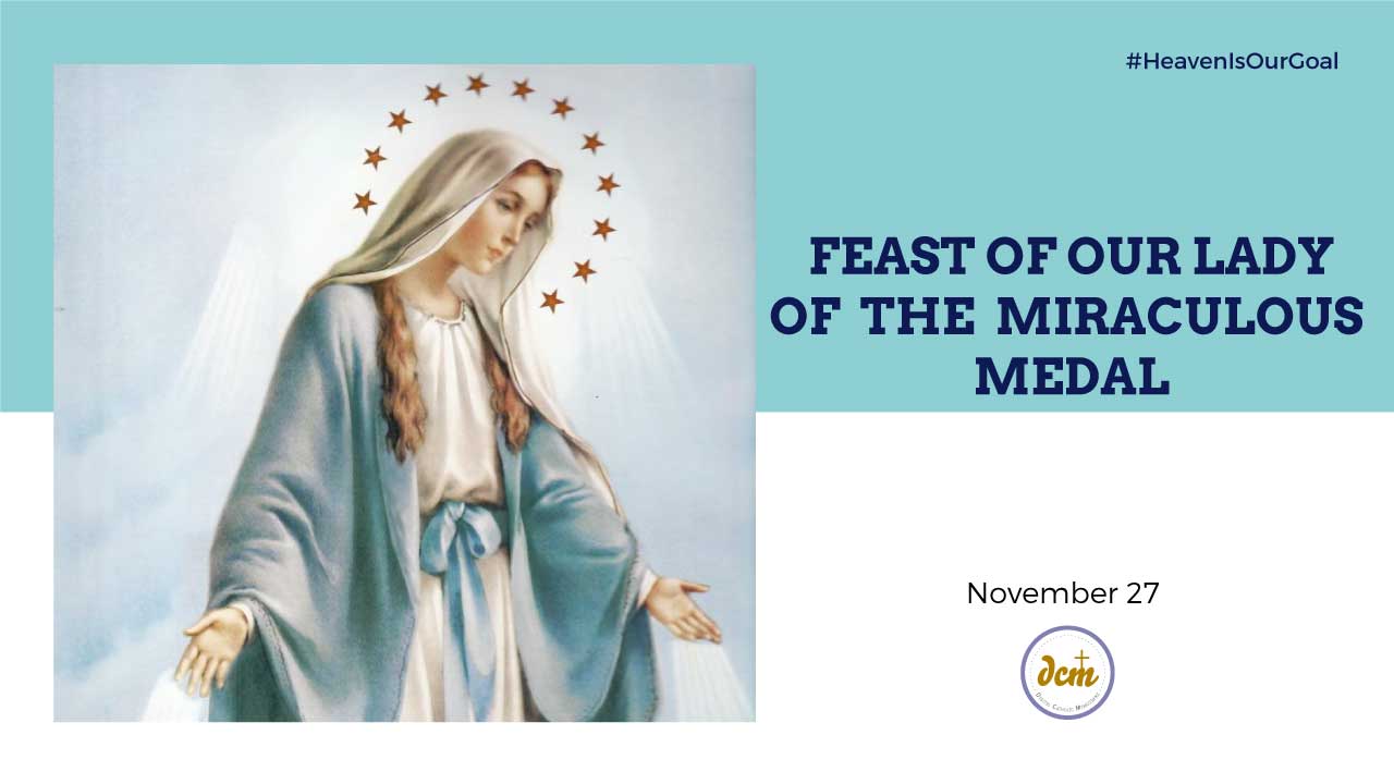 Feast of Our Lady of the Miraculous Medal - Digital Catholic ...