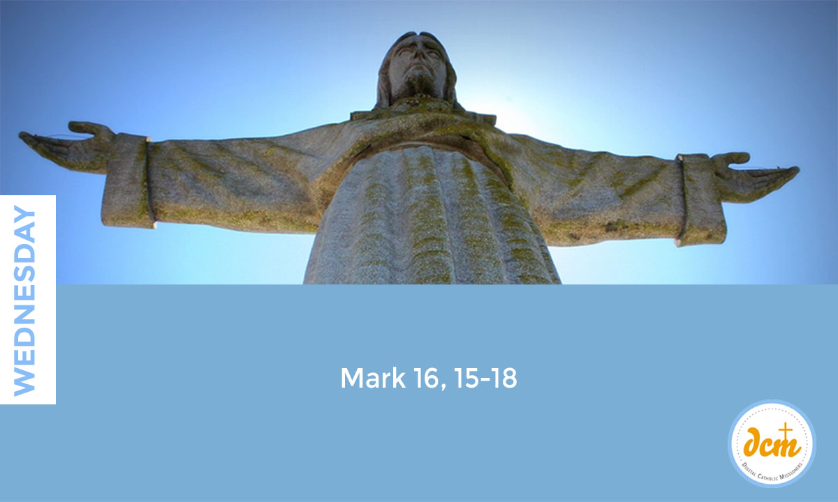 Mark 16 15 18 Digital Catholic Missionaries DCM mark-16-15-18-digital-catholic-missionaries-dcm