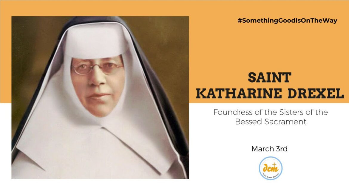 Saint Katharine Drexel - Digital Catholic Missionaries (DCM)