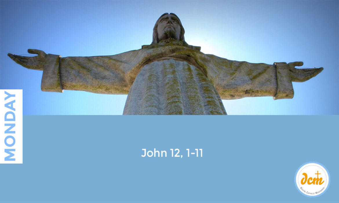 John 12, 1-11 - Digital Catholic Missionaries (DCM)