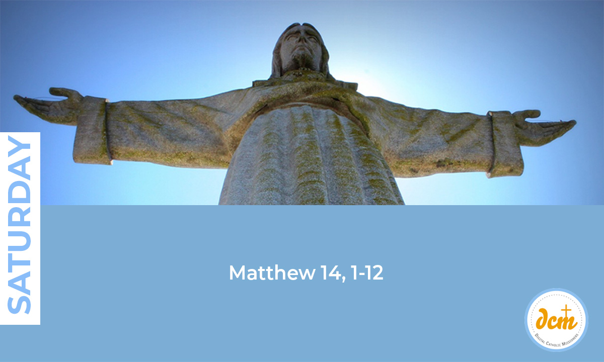 Matthew 14, 1-12 - Digital Catholic Missionaries (DCM)
