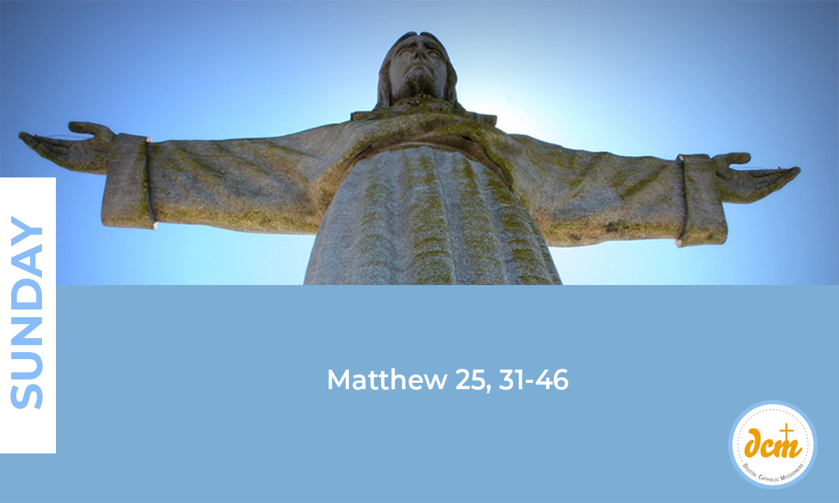 Matthew 25, 31-46 - Digital Catholic Missionaries (DCM)