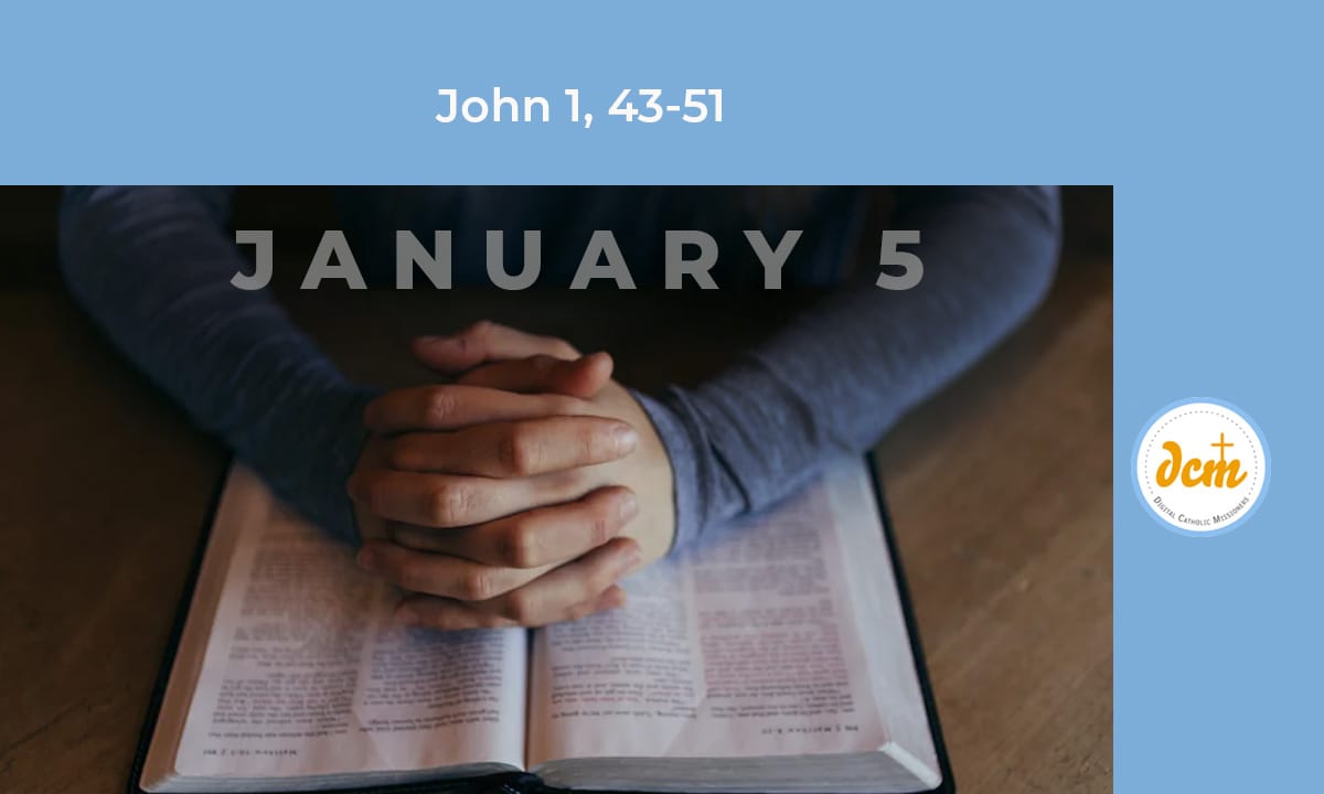 John 1, 43-51 - Digital Catholic Missionaries (DCM)