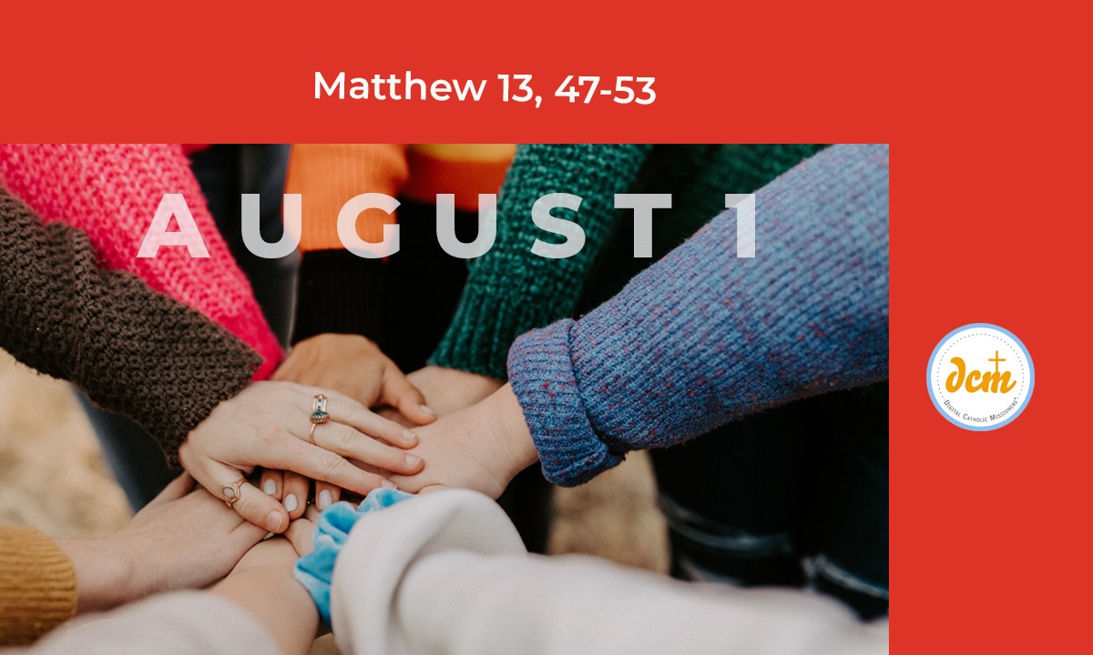 Matthew 13, 47-53 - Digital Catholic Missionaries (DCM)