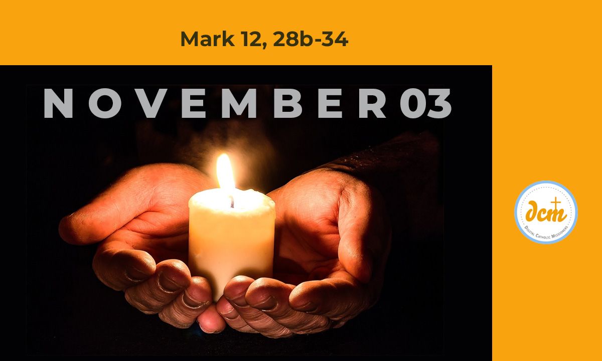 Mark 12, 28b-34 - Digital Catholic Missionaries (DCM)