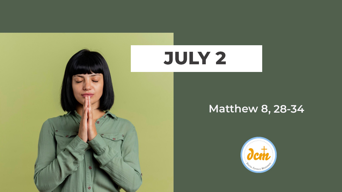 Matthew 8, 28-34 - Digital Catholic Missionaries (DCM)